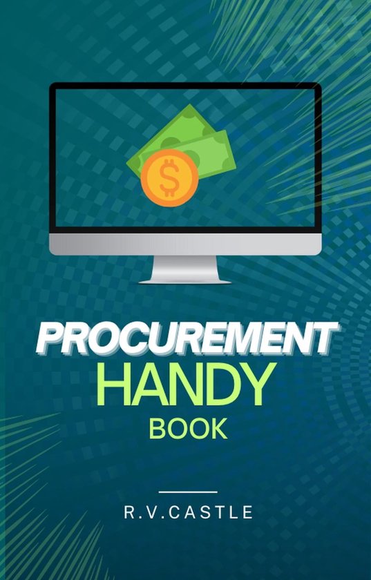 Procurement Handy Book (ebook), R.V. Castle | 9798215076675 | Boeken ...