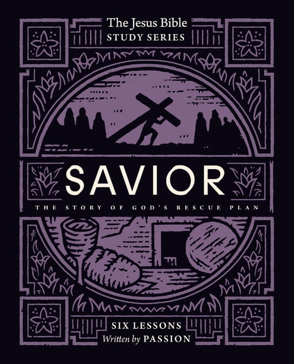 Jesus Bible Study Series - Savior Bible Study Guide (ebook), Passion ...