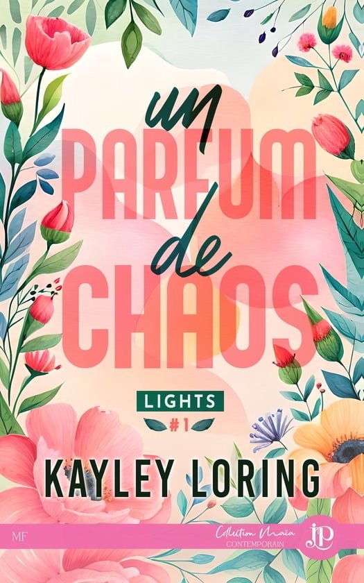Lights 1 - Un parfum de chaos (ebook), Kayley Loring | 9782384404711 ...
