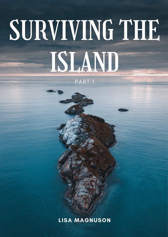 Surviving The Island P1 (ebook), Lisa Magnuson | 1230006246495 | Boeken ...