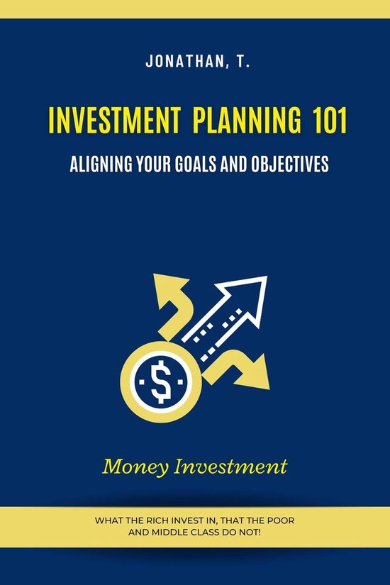 Investment Planning 101: Aligning Your Goals and Objectives (ebook ...