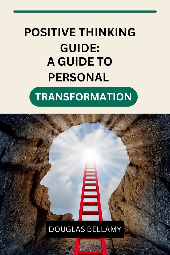 POSITIVE THINKING GUIDE (ebook), DOUGLAS BELLAMY | 1230006227401 ... POSITIVE THINKING GUIDE (ebook), DOUGLAS BELLAMY | 1230006227401 ...
