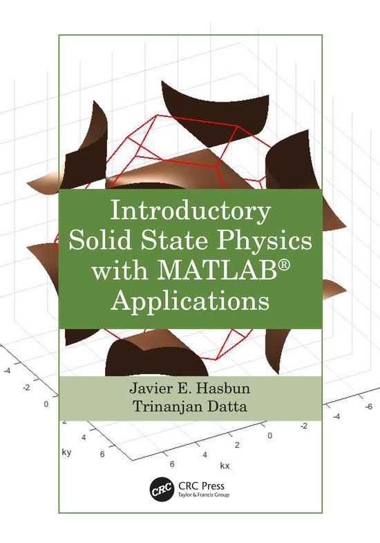 Introductory Solid State Physics With Matlab Applications | 9781466512306 | Javier E.... | bol