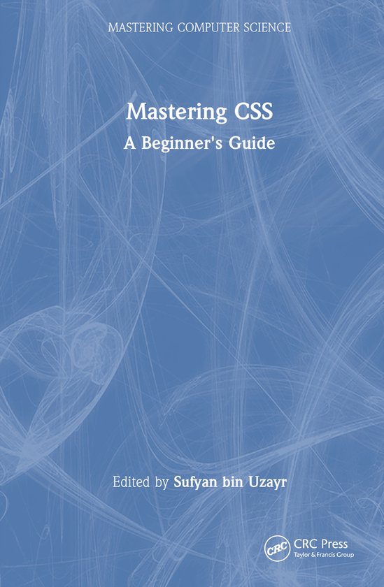 Mastering Computer Science- Mastering CSS | 9781032414355 | Boeken | bol Mastering Computer Science- Mastering CSS | 9781032414355 | Boeken | bol