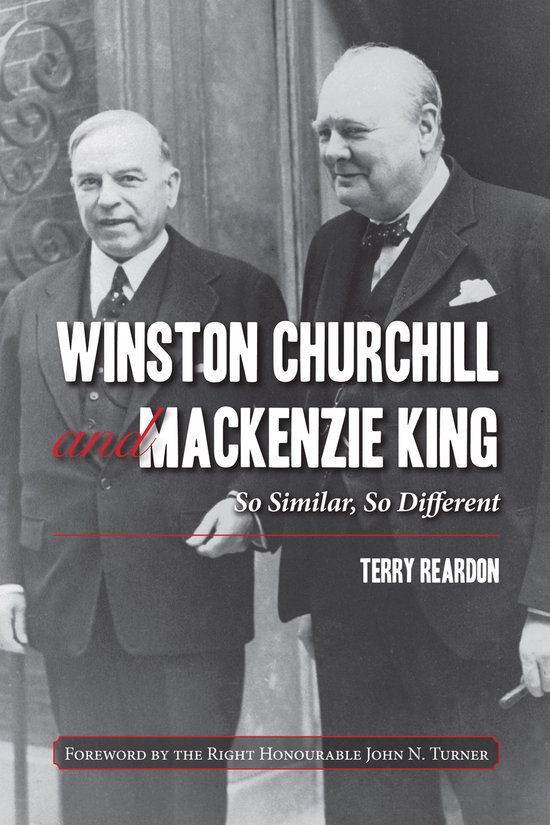 Winston Churchill and MacKenzie King, Terry Reardon | 9781459724273 ...