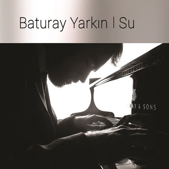 Baturay Yarkin - Su (CD), Baturay Yarkin | CD (album) | Muziek | bol.com