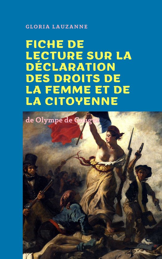 Fiche de lecture sur La déclaration des droits de la femme et de la ...