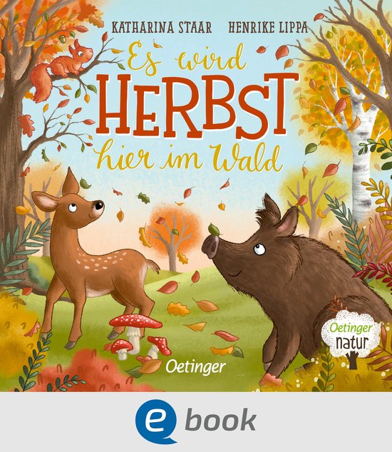 Die Jahreszeiten hier im Wald - Es wird Herbst hier im Wald (ebook ...