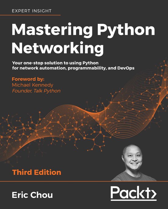 Mastering Python Networking | 9781839214677 | Michael Kennedy | Boeken | bol