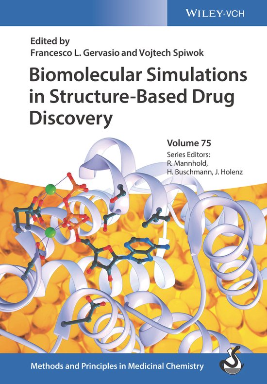 Biomolecular Simulations in Structure–Based Drug Discovery ...