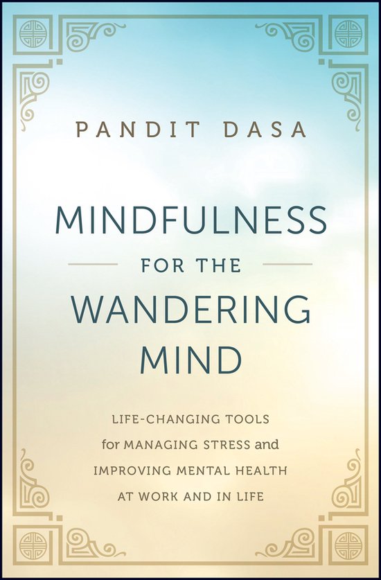 Mindfulness For the Wandering Mind | 9781394197620 | Pandit Dasa ...