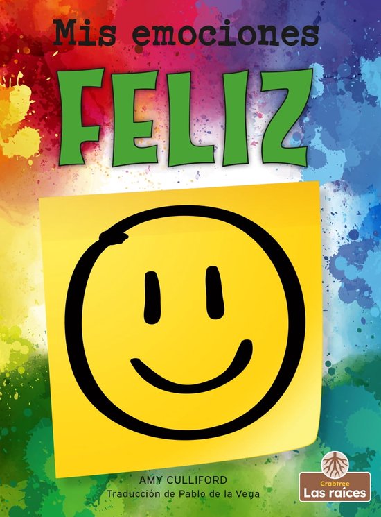 Mis emociones (My Emotions) - Feliz (Happy) (ebook), Amy Culliford ...