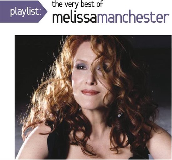 Playlist: The Very Best of Melissa Manchester, Melissa Manchester ...