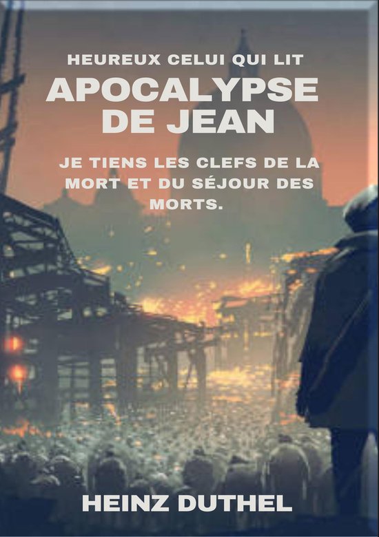 Révélation de Jésus-Christ 12 - APOCALYPSE DE JEAN (ebook), Heinz ...