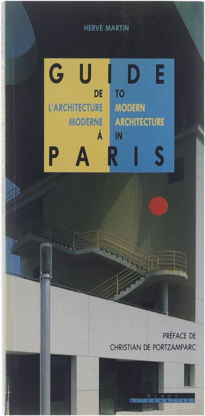 Guide de l'architecture moderne à Paris 1900/1995 Guide to modern ...