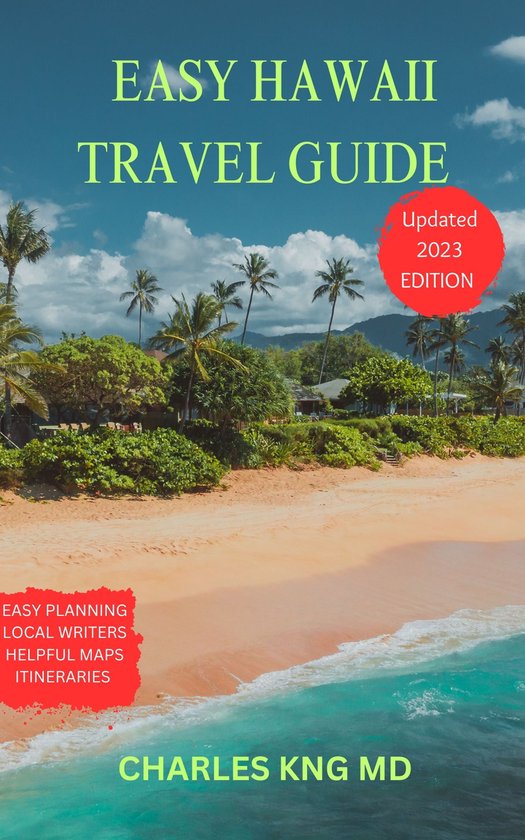 EASY HAWAII TRAVEL GUIDE FOR FIRST TIMERS (ebook), Dickson Anke ...