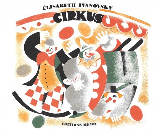 Cirkus, Elisabeth Ivanovsky | 9782352890843 | Boeken | bol