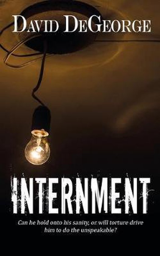 Internment, David Degeorge | 9781509216154 | Boeken | bol