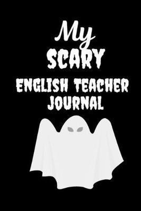 My Scary English Teacher, Halloween Teacher Gifts | 9781693110269 ...
