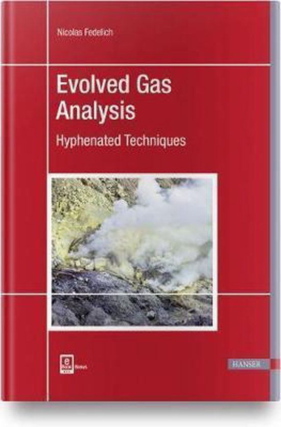 Evolved Gas Analysis: Hyphenated Techniques | 9781569908099 | Nicolas ...