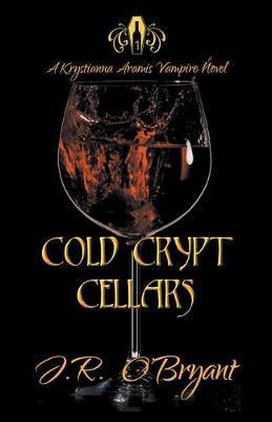 Cold Crypt Cellars, J R O'Bryant | 9781393800330 | Boeken | bol.com