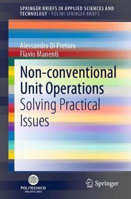 Non-Conventional Unit Operations: Solving Practical Issues ...