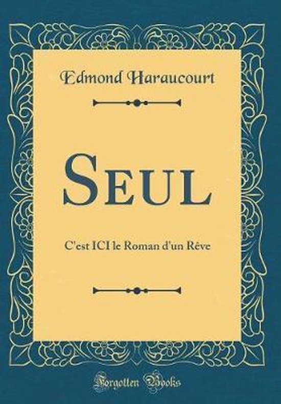 Seul | 9780265435755 | Edmond Haraucourt | Boeken | bol
