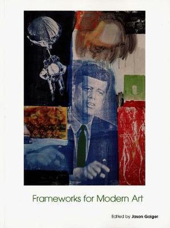 Frameworks for Modern Art, Jason Gaiger | 9780300102284 | Boeken | bol