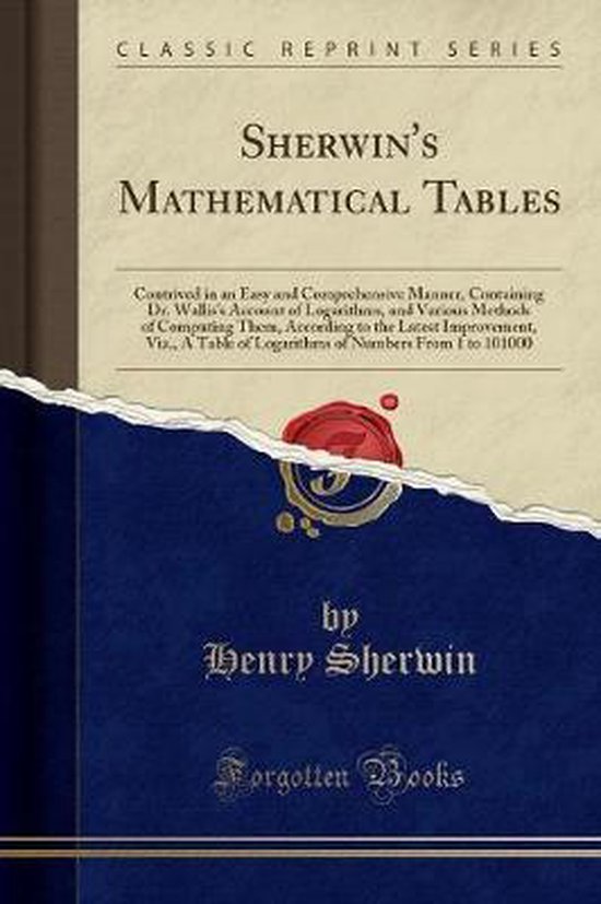 Sherwin's Mathematical Tables | 9781528218320 | Henry Sherwin | Boeken ...