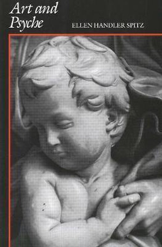 Art and Psyche | 9780300046205 | Ellen Handler Spitz | Boeken | bol.com
