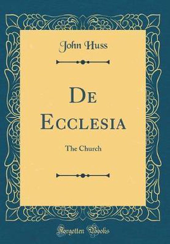 de Ecclesia | 9781528272094 | John Huss | Boeken | bol.com