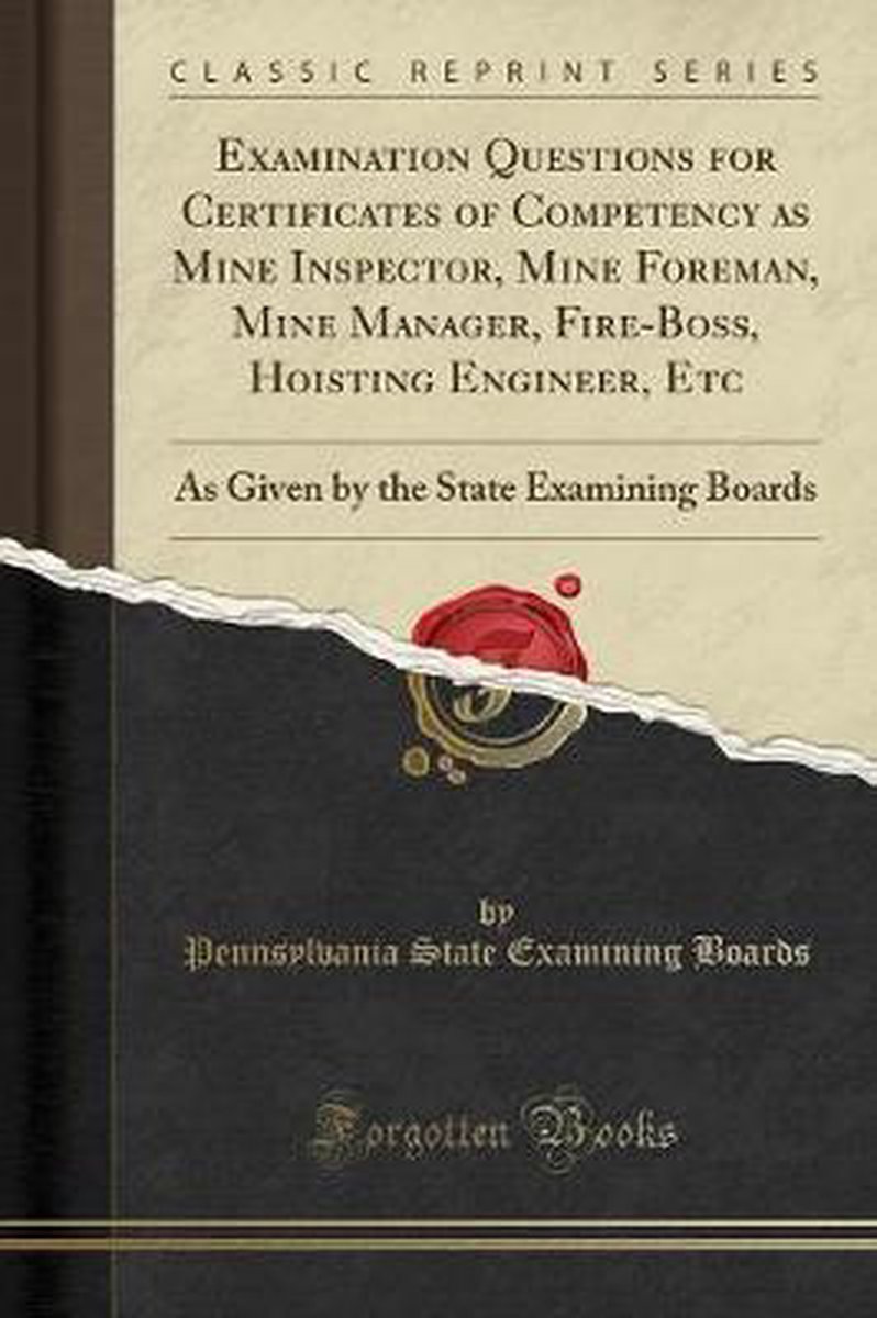 Examination Questions for Certificates of Competency as Mine Inspector ...