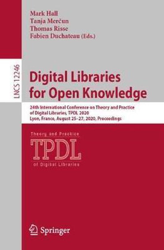 Digital Libraries for Open Knowledge | 9783030549558 | Boeken | bol.com