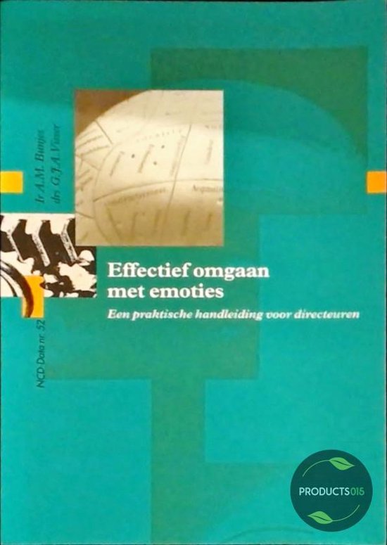 Effectief omgaan met emoties, een praktische handleiding voor ...