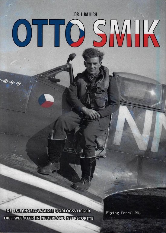 Otto Smik, RAJLICH, Dr. J. | 9789081870245 | Boeken | bol