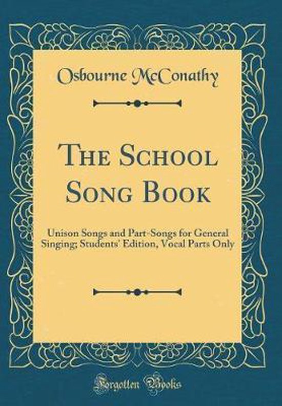 The School Song Book, Osbourne Mcconathy | 9780364560907 | Boeken | bol.com