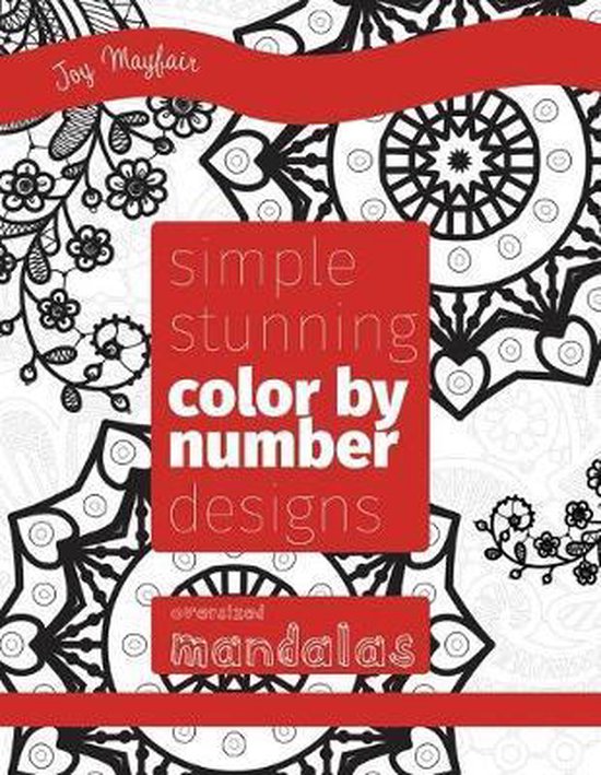 Simple Stunning Color by Number Designs, Joy Mayfair | 9781720348375 ...