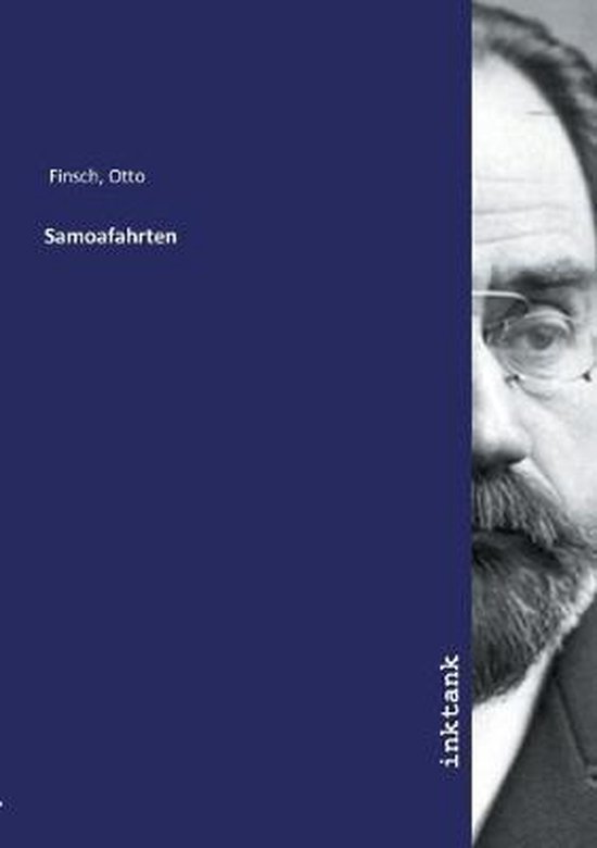 Samoafahrten, Otto Finsch | 9783747765081 | Boeken | bol