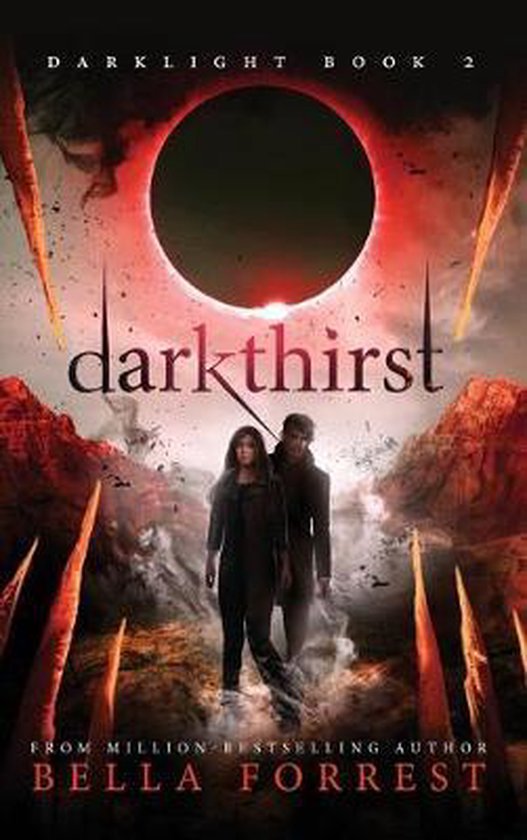 Darklight 2: Darkthirst, Bella Forrest | 9789925762149 | Boeken | bol.com