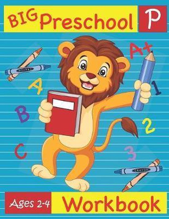 Big Preschool Workbook Ages 2-4: Preschool Activity Book for ...