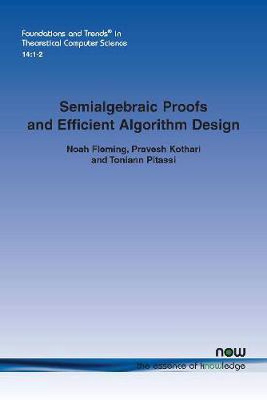 Foundations And Trends® In Theoretical Computer Science Semialgebraic Proofs And