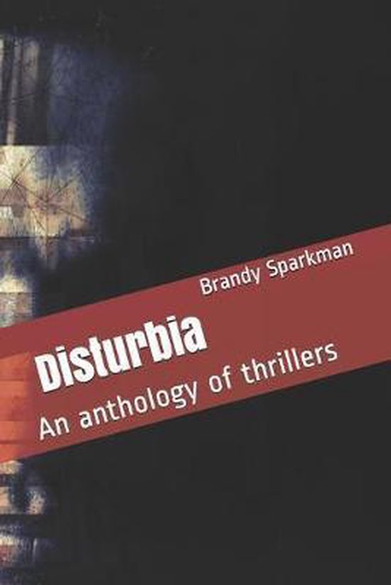 Disturbia, Brandy Sparkman | 9781087206790 | Boeken | bol.com