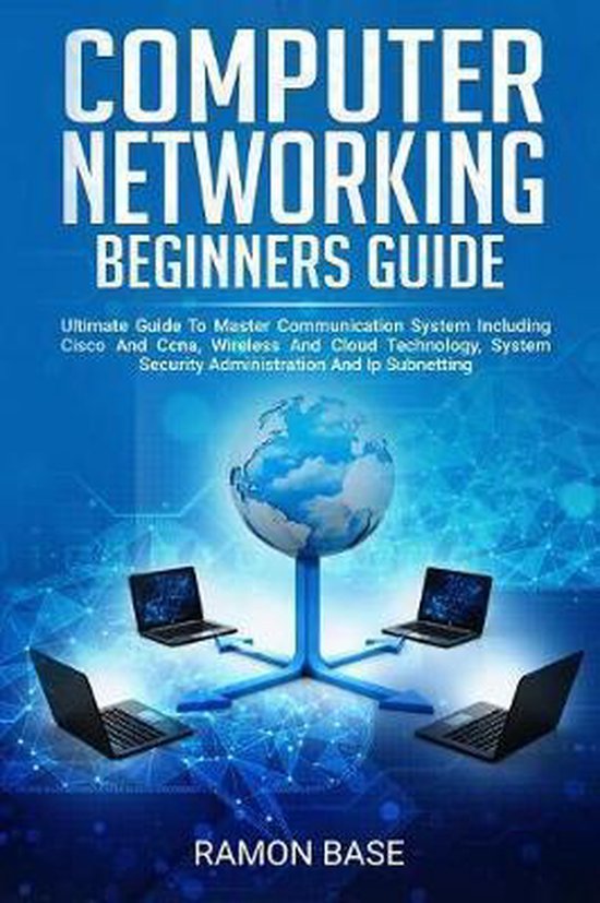 Computer Networking Beginners Guide | 9781083013347 | Ramon Base ... Computer Networking Beginners Guide | 9781083013347 | Ramon Base ...