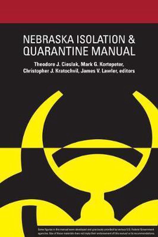 Nebraska Isolation and Quarantine Manual | 9780989353731 | Boeken | bol.com
