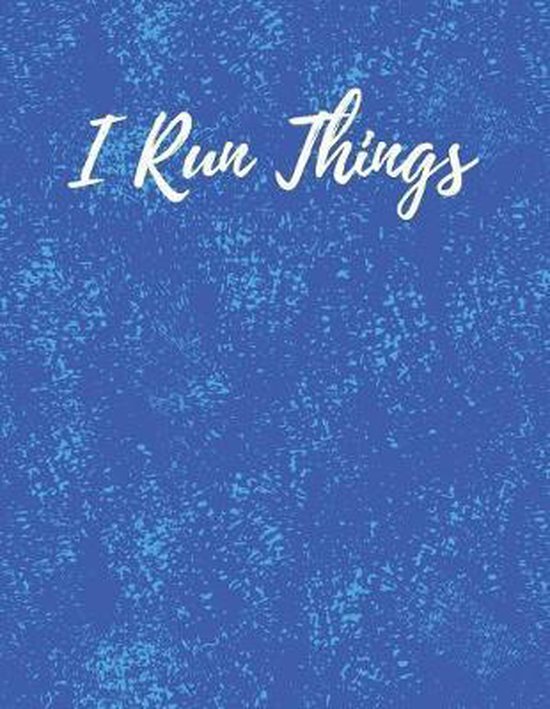 I Run Things- I Run Things, Running Notebooks | 9781086361445 | Boeken ...