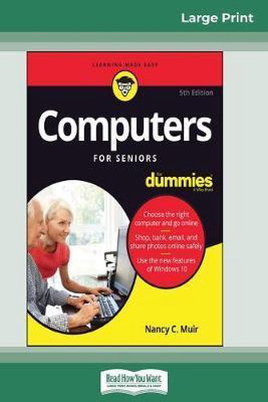 Computers For Seniors For Dummies, 5th Edition (16pt Large Print ...