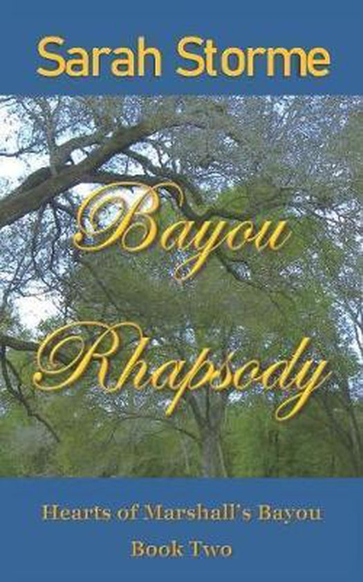 Bayou Rhapsody, Sarah Storme | 9781078176521 | Boeken | bol.com