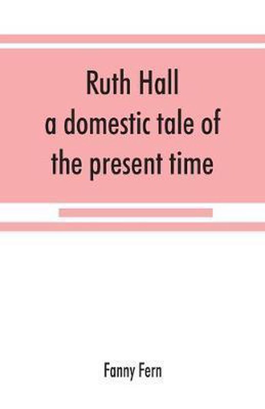 Ruth Hall, Fanny Fern | 9789353867690 | Boeken | bol