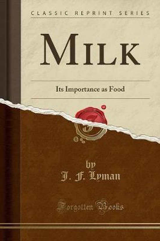 Milk, J. F. Lyman | 9781331910794 | Boeken | bol
