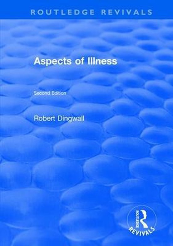 Routledge Revivals- Aspects of Illness, Robert Dingwall | 9781138732810 ...